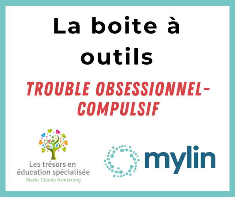 Trouble obsessionnel-compulsif – Les trésors en éducation spécialisée